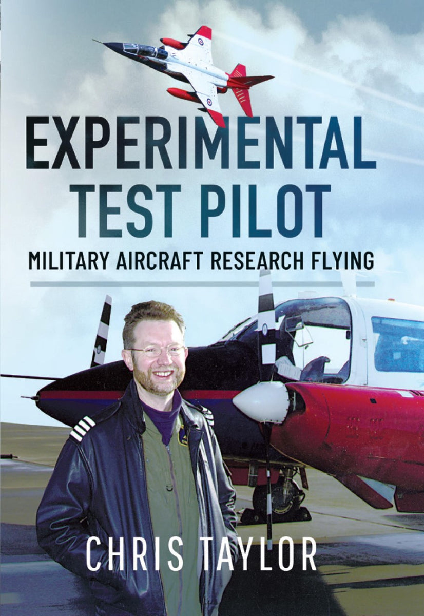 Experimental Test Pilot: Military Aircraft Research Flying By Chris Ta ...